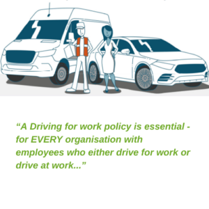 Driving for work policy - if you employ anyone who drives
